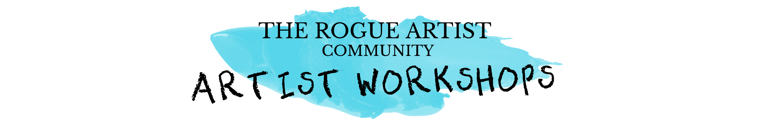 Rogue Banner -Artist Workshops